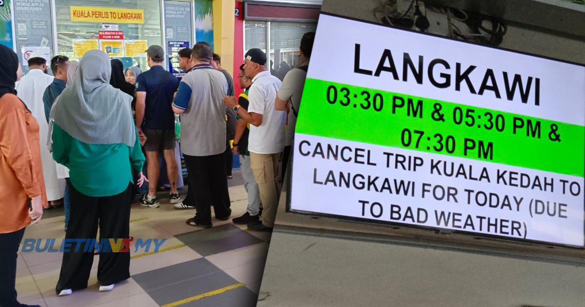 [VIDEO] Perjalanan feri Kuala Kedah-Langkawi dibatalkan sebab cuaca ...