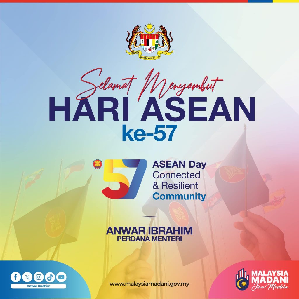 Hari Asean ke-57: PM seru perpaduan untuk rantau yang aman, makmur ...