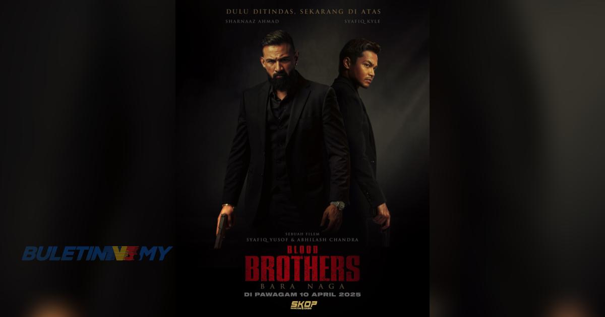 [VIDEO] Treler rasmi filem Blood Brothers meletup di media sosial ...